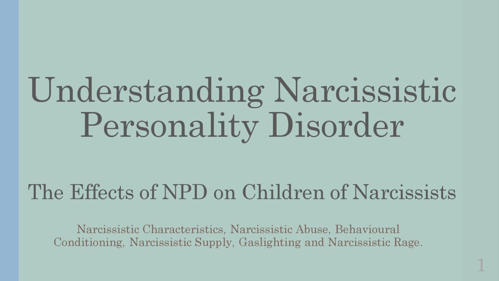 Understanding NPD – Effects on Children – Children of Narcissists